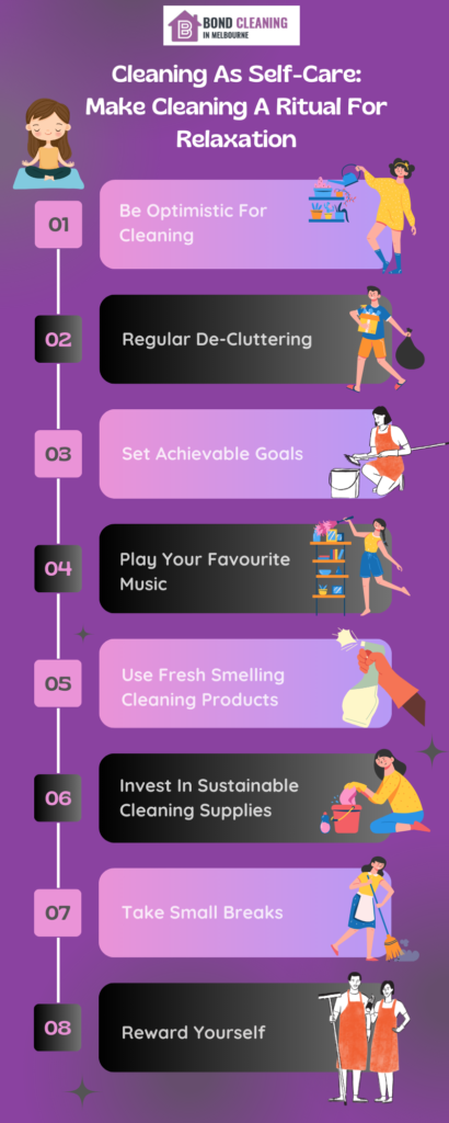 Make Cleaning A Ritual for Relaxation | Bond Cleaning In Melbourne